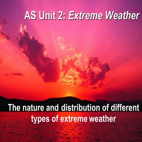Unit 2 extreme weather 1 | PPT