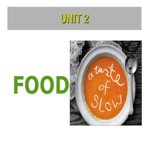 Unit 2 food | ODP