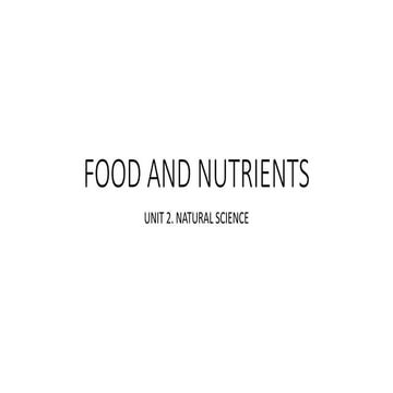 NS3. Unit 2. FOOD & NUTRIENTS | PPTX | Nutrition | Healthy Living