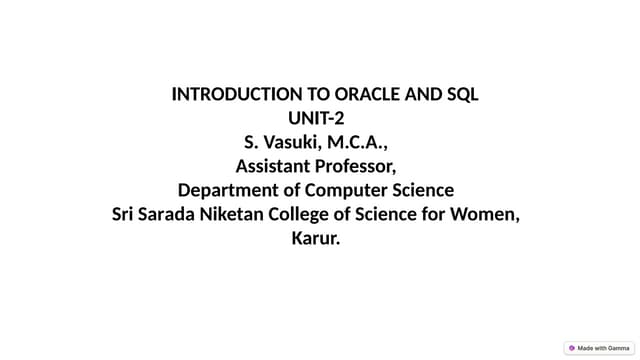 Unit 2 Introduction to Oracle and Sql.pptx Unit 2 Introduction to Oracle and Sql.pptx