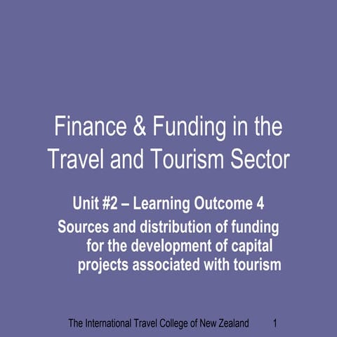 Finance & Funding in Travel and Tourism - sources of funding | PPT