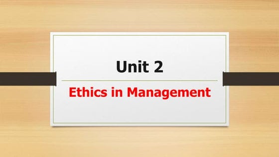 A ppt for MBA professional to get the knowledge about Ethics | PDF