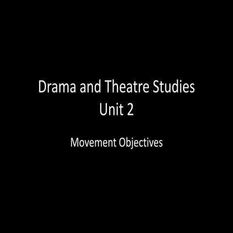 Unit 2 movement objectives | PPTX