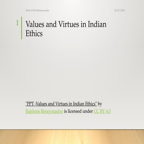 PPT on Values and Virtues In Indian Ethics- Cardinal Virtues | PPTX