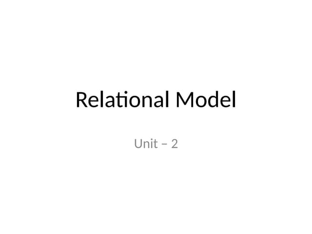 Unit 2 Relational Databasessssssss Pptx
