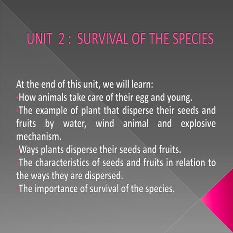 Unit 2 survival of species | PPTX