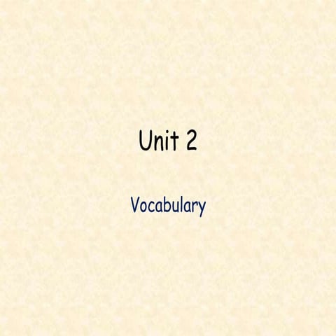 Unit 2 vocabulary | PPTX