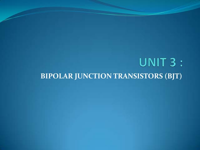 Unijunction transistor | PPTX