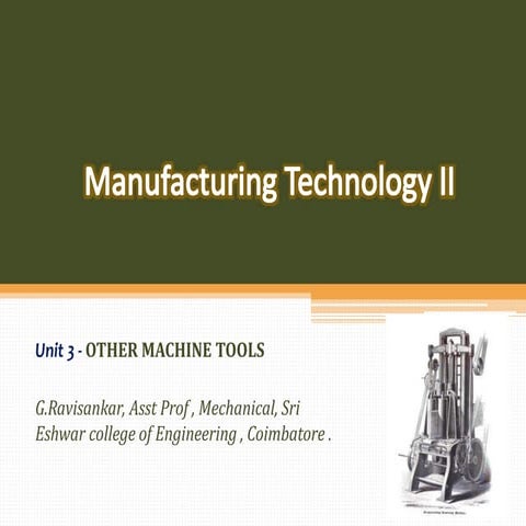 ManufacturingTechnology-II , Unit 3 | PPTX | Woodworking | Arts and Crafts