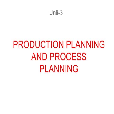 Production Planning and Process Planning | PPT