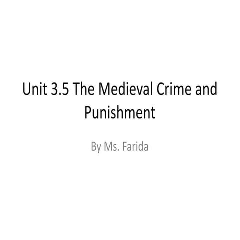 Unit 3.5 the medieval crime and punishment | PPTX