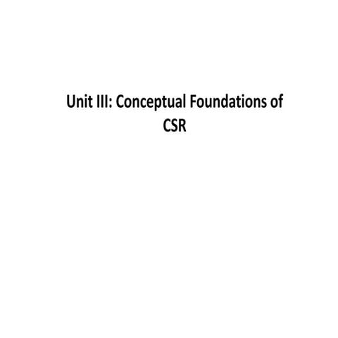 Unit 3. CONCEPTUAL FOUNDATIONS OF CSR.pptx
