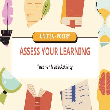 Unit 3 - Exaercise -POETRY_Teacher Made Activity.pptx