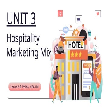 UNIT 3 Hospitality Marketing Mix in tourism and hospitality | PPTX
