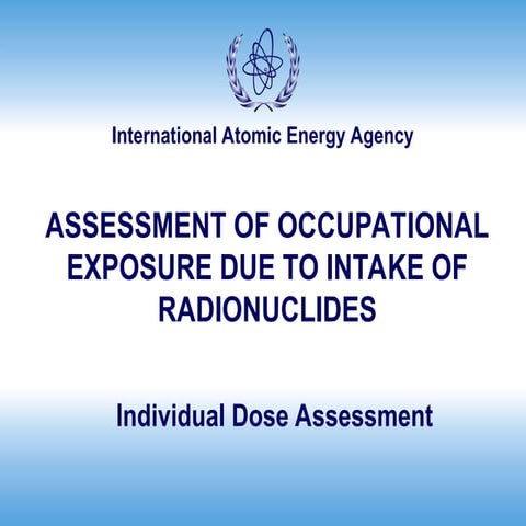 RADIATION - Individual Dose Assessment.ppt