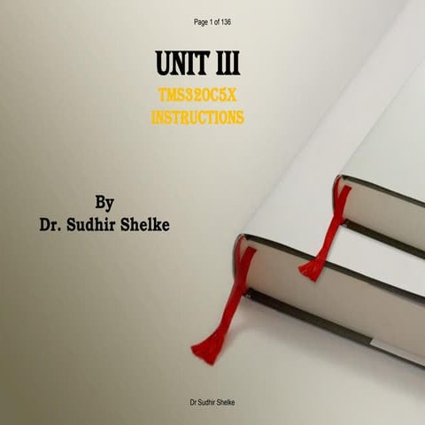 Unit 3 instruction of tms320 c5x (3 files merged) | PPT