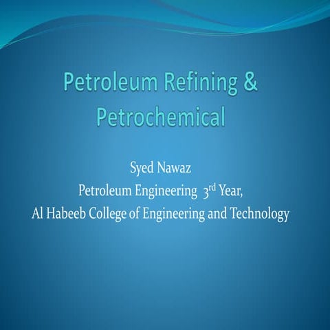 Unit 3 petroleum refining & petrochemical-25-08 | PPT