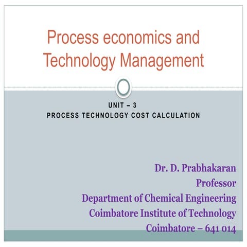 Unit 3 - Process Technology Cost Calcula | PPT