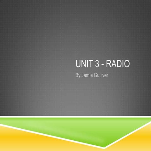Unit 3 radio | PPT