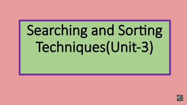 Searching and Sorting Techniques (DSA).pptx Searching and Sorting Techniques (DSA).pptx