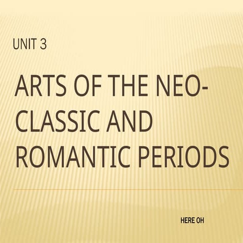 Arts of the neo classical period (1780-1840) | PPTX