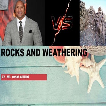 ROCKS and WEATHERING for As level Geography | PPTX