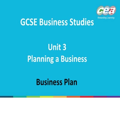 Unit 3 Business Plan. Complete unit..pptx