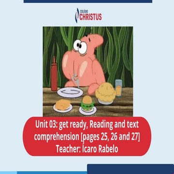 [Unit 3] Class 09 - Get Ready, Reading and Comprehension.pptx