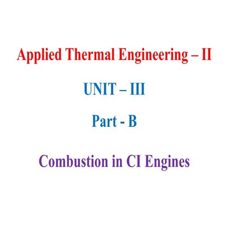 Unit 3_Combustion in CI engines and Fuel Rating-2024.pdf