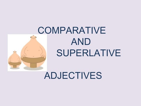 Comparative and-superlative-adjectives | PDF