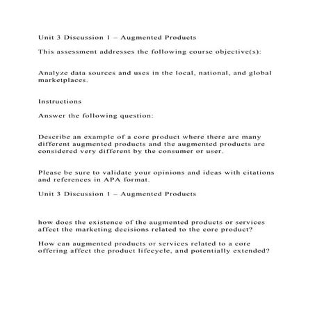 Unit 3 Discussion 1 – Augmented ProductsThis assessment addresse | DOCX