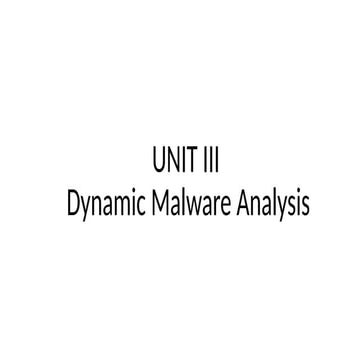 Dynamic malware Analysis with samples & tool | PPTX