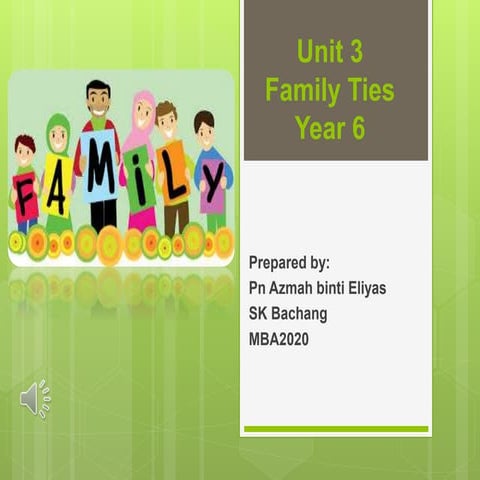 YEAR 6 UNIT 3 FAMILY TIES | PPTX