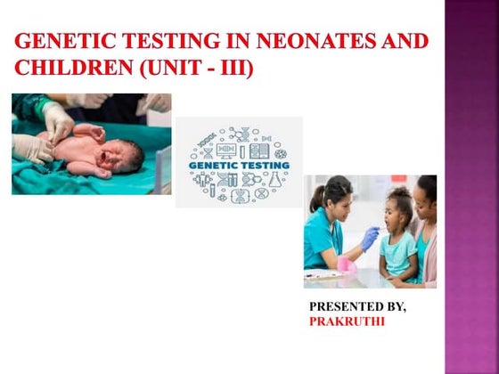 Genetic testing in the neonates and children.pptx