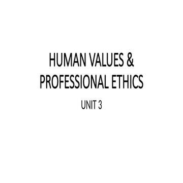 UNIT 3 HUMAN VALUES & PROFESSIONAL ETHICS.pptx