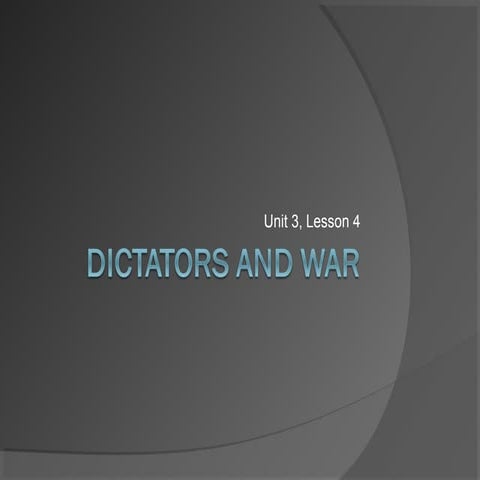 Unit 3 lesson 4 dictators and war-1 | PPT | Death, Injury, or Military ...