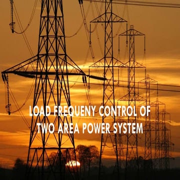 Unit 3 Load Frequency control- two area.pptx