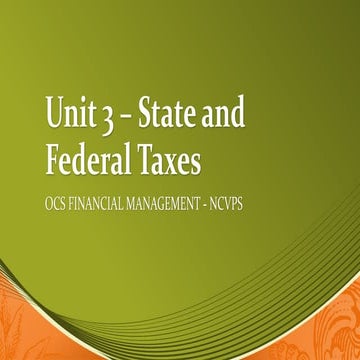 Unit 3 – State and Federal Taxes Review | PPT