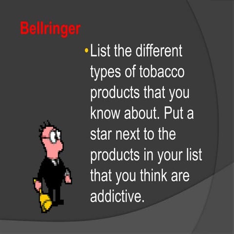 Unit 3 substance abuse, lesson 1 tobacco power point | PPTX