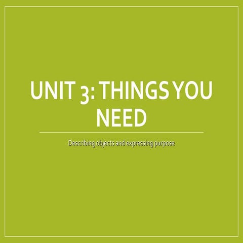 Unit 3 things you need 3 | PPT