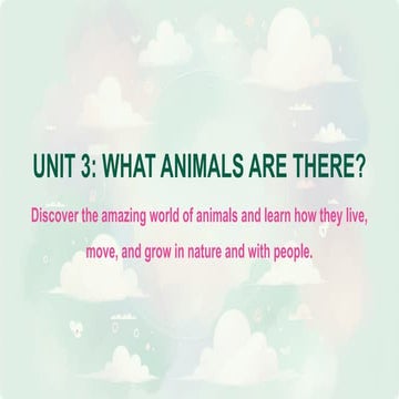 🐾 UNIT 3 – WHAT ANIMALS are in the nature that you can learn | PDF