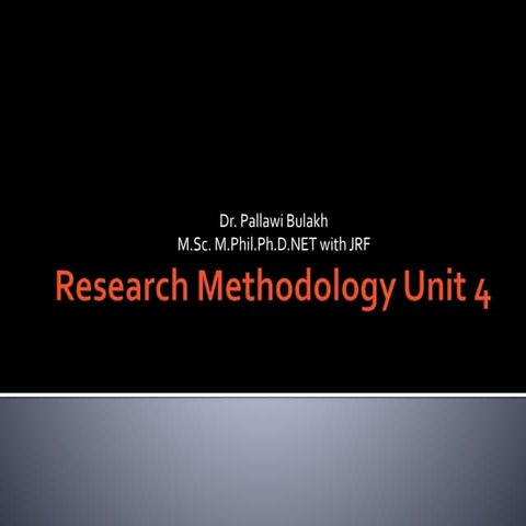 Research Methodology UNIT 4.pptx