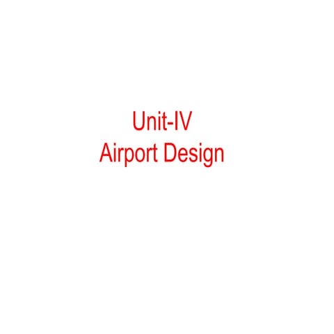 Unit 4- Airport Construction.pptx
