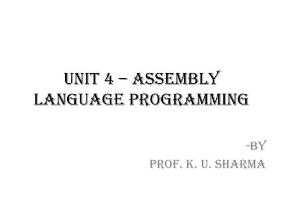 Unit 6 Assembly Language Programming Ppt