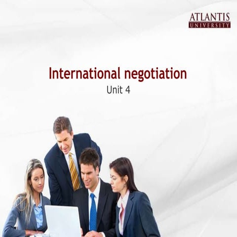Unit4 International Negotiation | PPTX