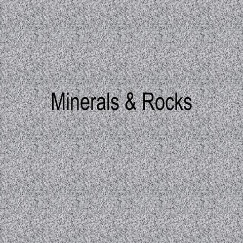 Minerals & Rocks | PPT