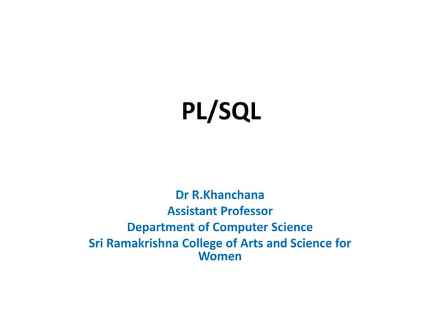 PL/SQL Introduction and Concepts