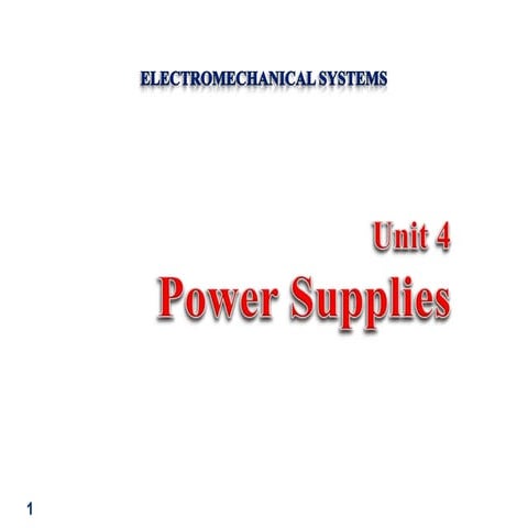 Unit4 -Power supplies on electronics.ppt