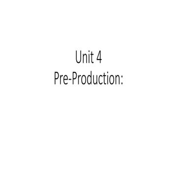 Unit 4: Pre-Production! | PPT