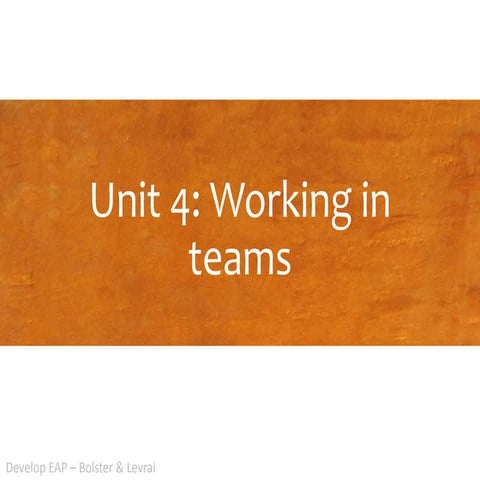 Unit 4 - working in teams | PPT